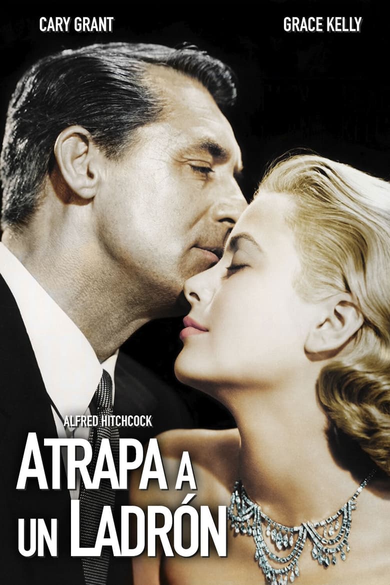 ATRAPA UN LADRÓN (1955) - Charlas de Cine